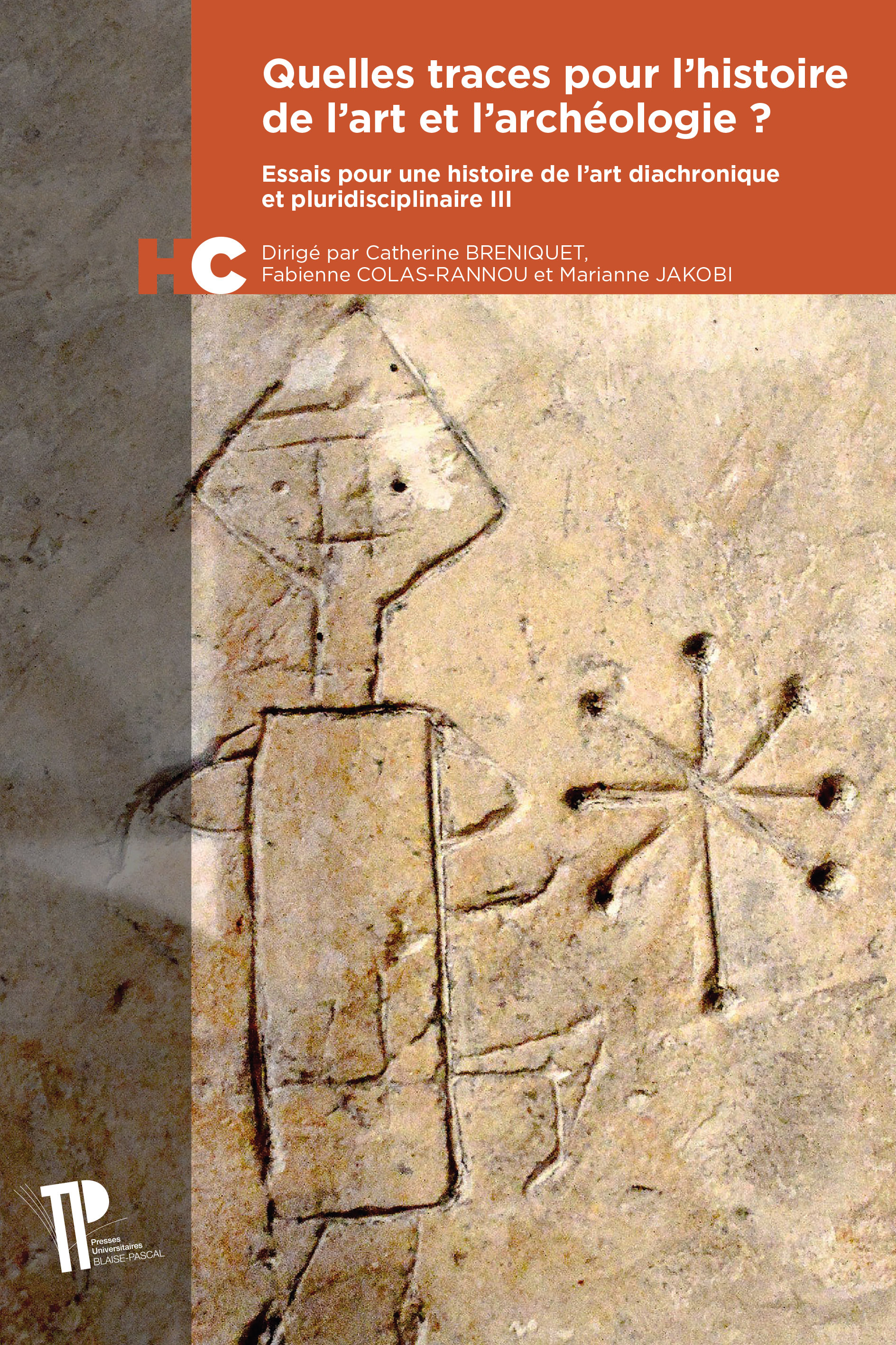 Quelles traces pour l'histoire de l'art et l'archéologie ? Essais pour ...