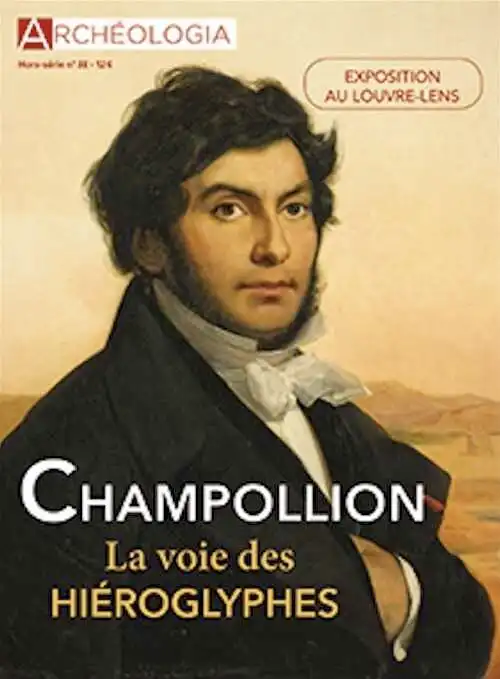 n°38, octobre 2022. Champollion, la voie des hiéroglyphes - Exposition au Louvre-Lens.